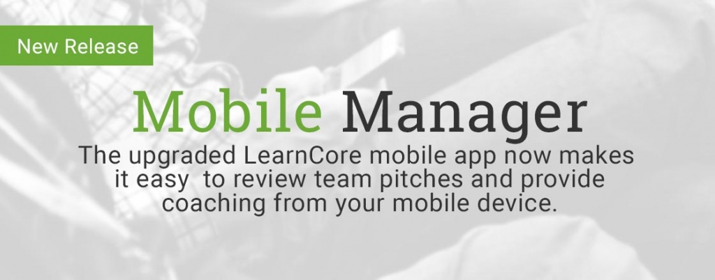 LearnCore Launches Mobile Manager to Aid Sales Managers | Showpad