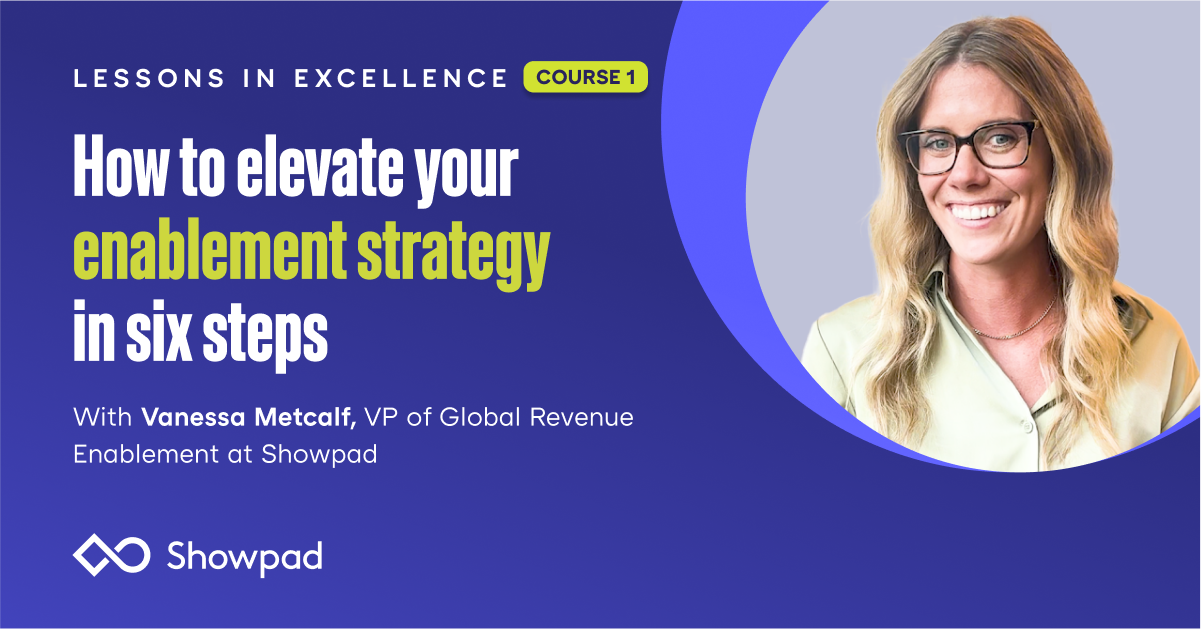 How to elevate your enablement strategy in six steps - Showpad